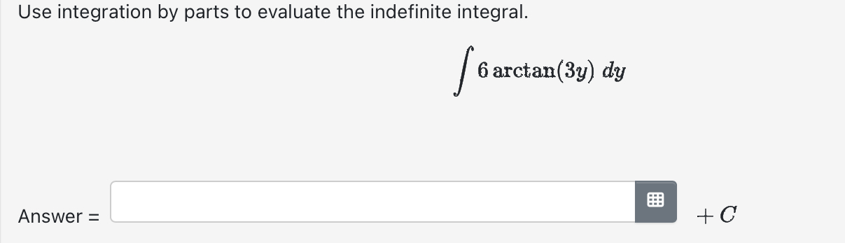 Solved Use integration by parts to evaluate the indefinite | Chegg.com
