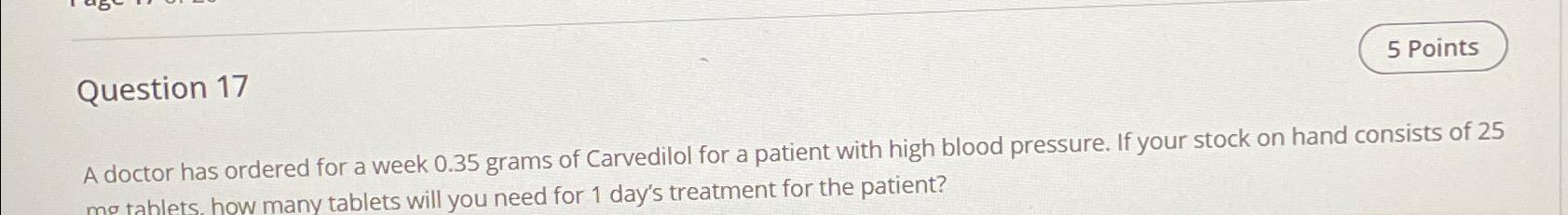 Solved Question 17A doctor has ordered for a week 0.35 | Chegg.com