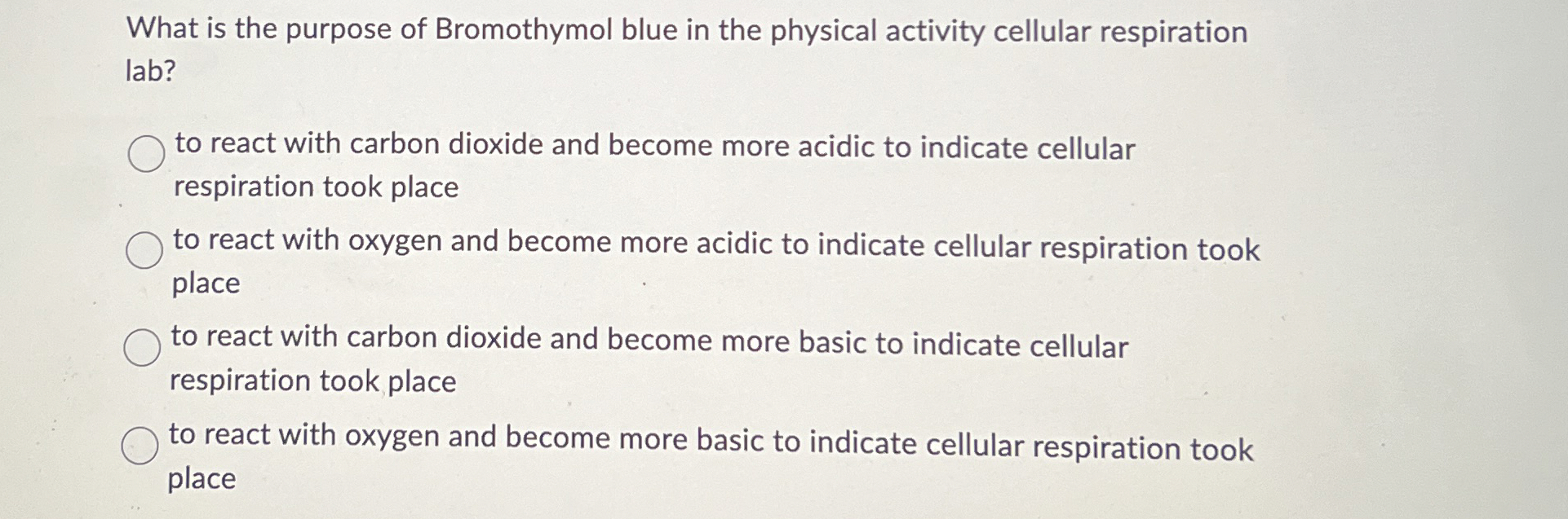 Solved What is the purpose of Bromothymol blue in the | Chegg.com