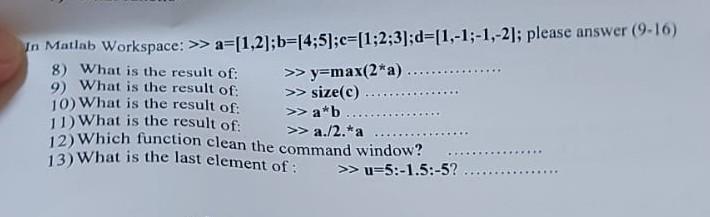 Solved In Matlab Workspace: | Chegg.com