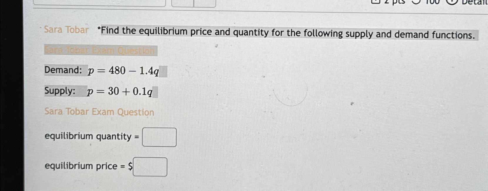Solved Q.4 ﻿"Find the equilibrium price and quantity for the | Chegg.com
