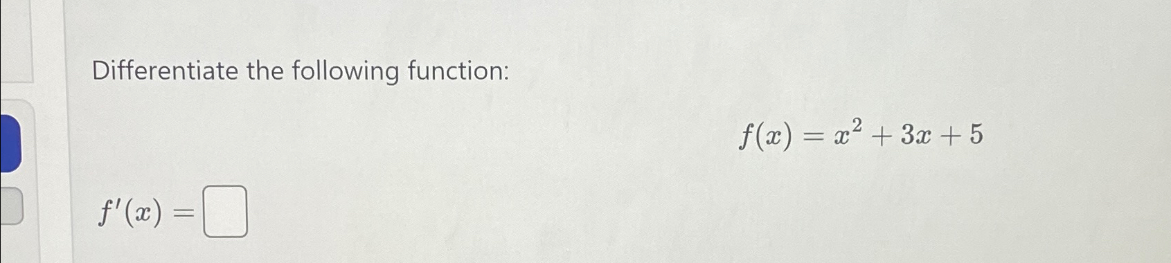 Solved Differentiate the following | Chegg.com