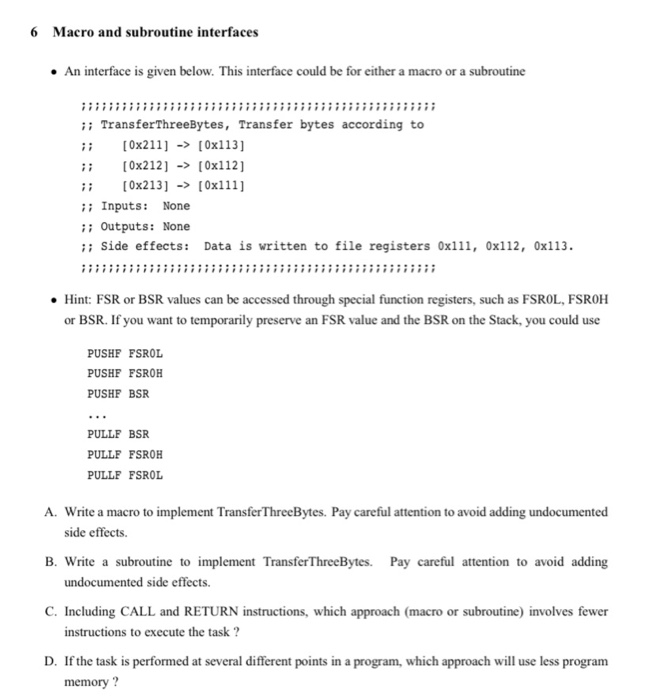 6 Macro and subroutine interfaces • An interface is | Chegg.com