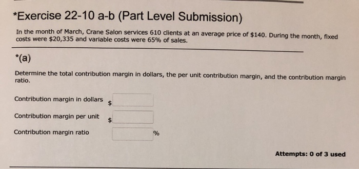 Solved *Exercise 22-10 a-b (Part Level Submission) In the | Chegg.com