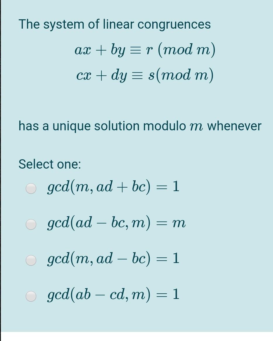 Solved The system of linear congruences ax + by = r (mod m) | Chegg.com