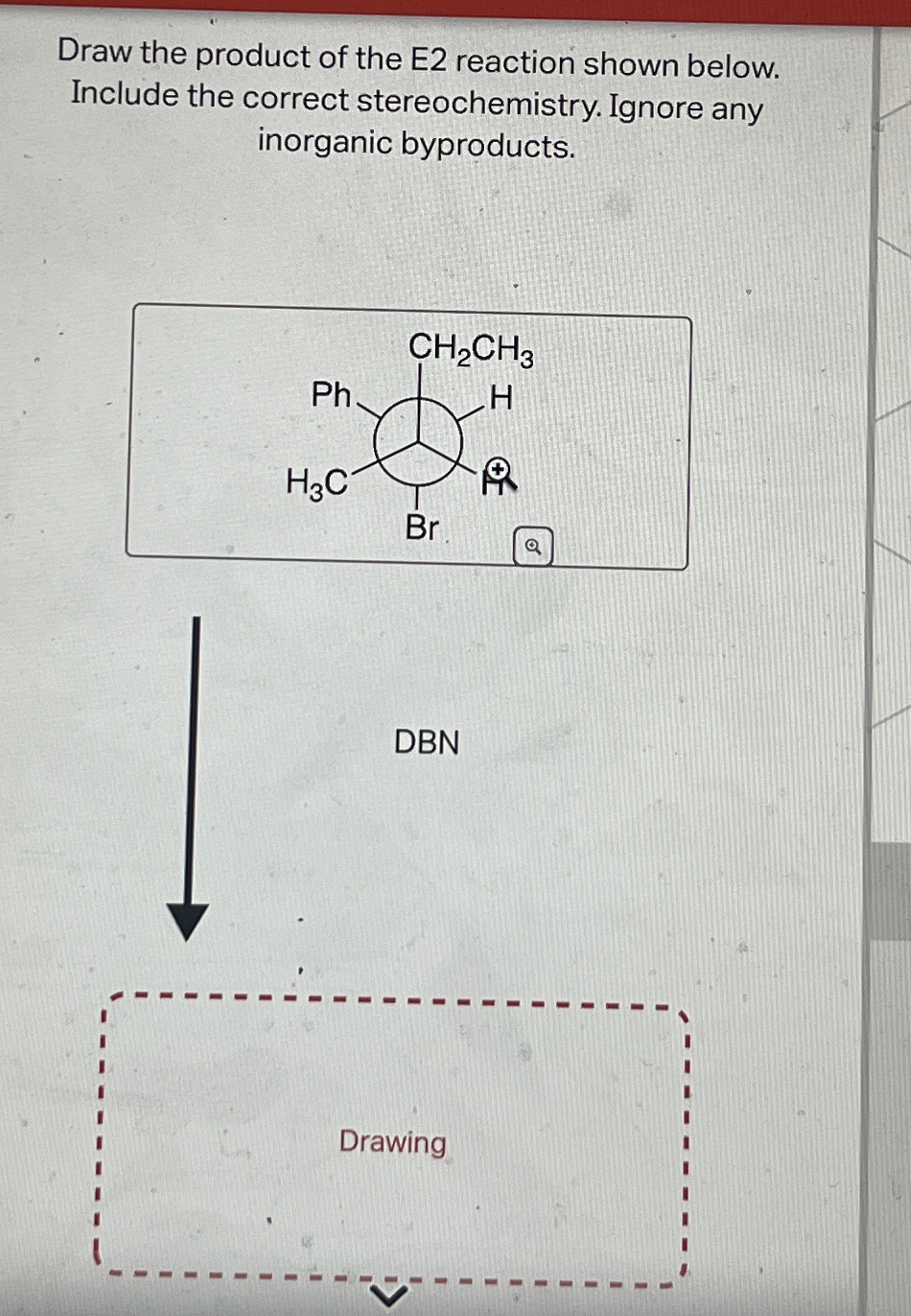 Solved Draw the product of the E2 ﻿reaction shown below. | Chegg.com