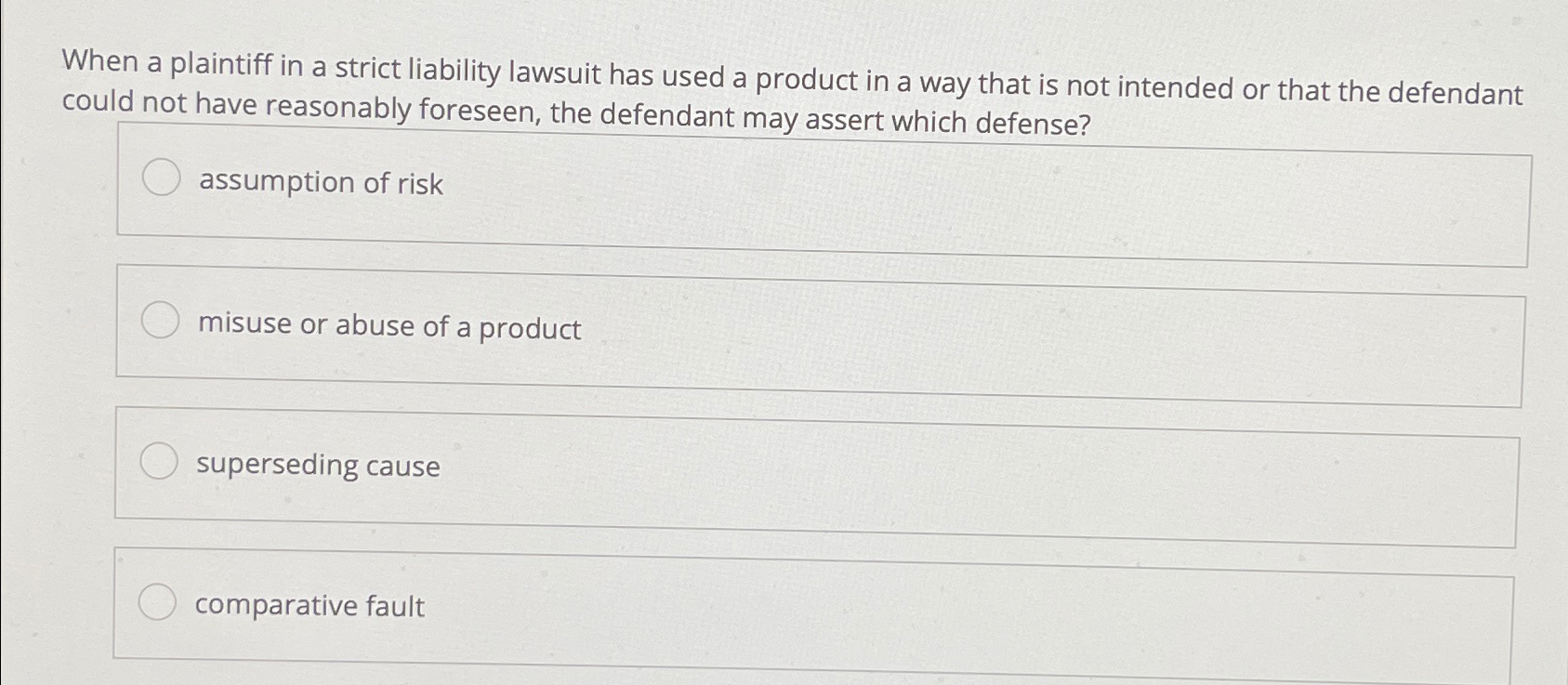 Solved When a plaintiff in a strict liability lawsuit has | Chegg.com
