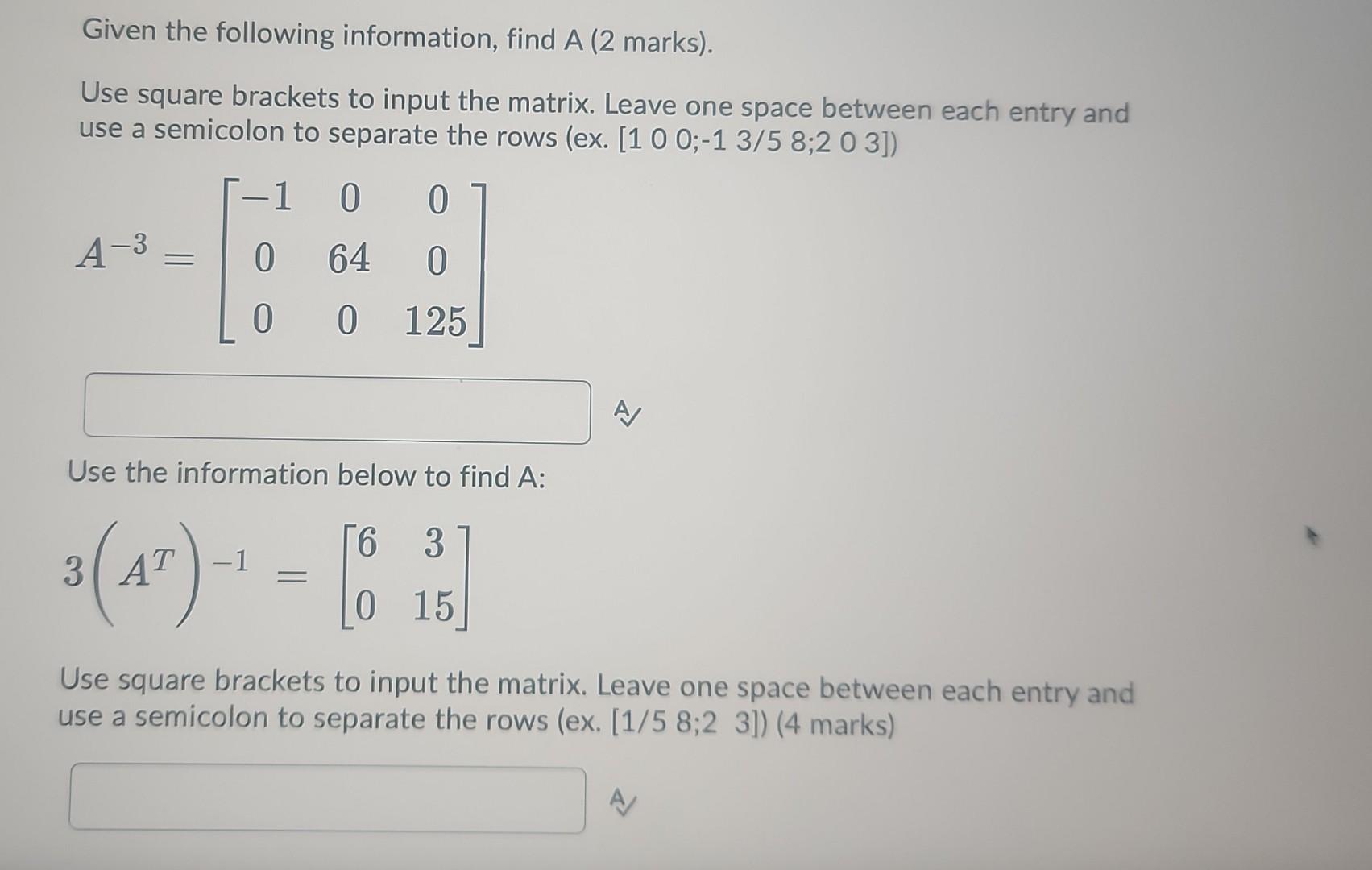 Solved Given the following information, find A (2 marks). | Chegg.com