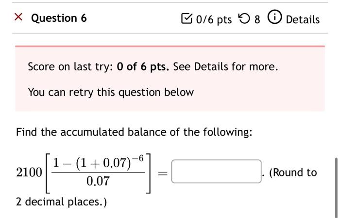 Solved Score on last try: 0 of 6 pts. See Details for more. | Chegg.com