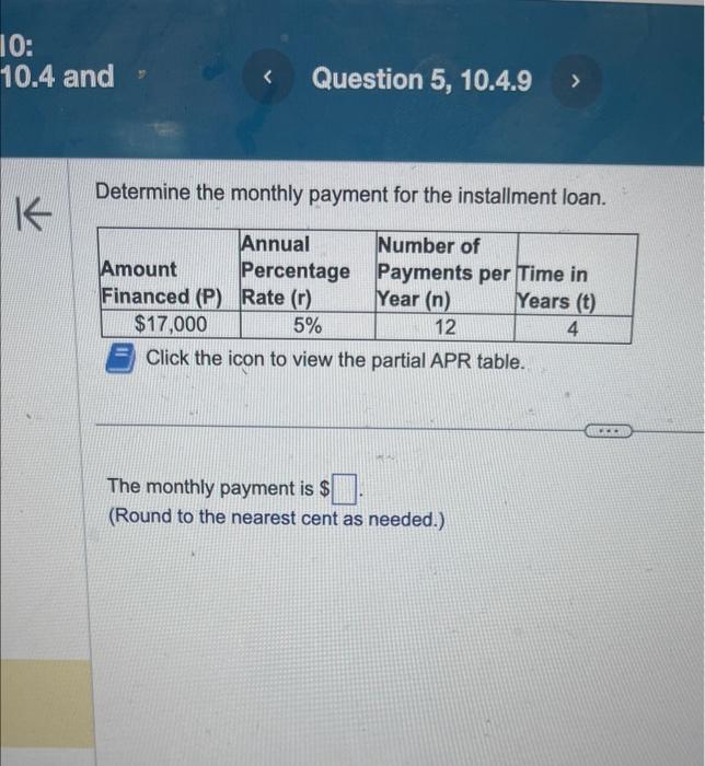 Solved Determine the monthly payment for the installment | Chegg.com