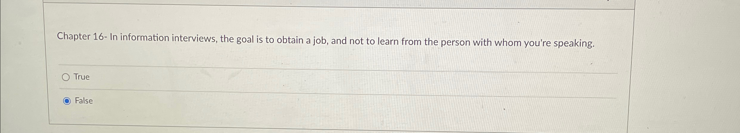 Solved Chapter 16- ﻿In information interviews, the goal is | Chegg.com