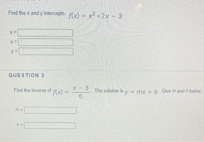 Solved Find the x and y intercepts. F(x) = x² + 2x - 3 X 11 | Chegg.com