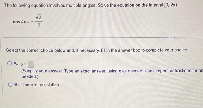 Solved The following equation involves multiple angles. | Chegg.com