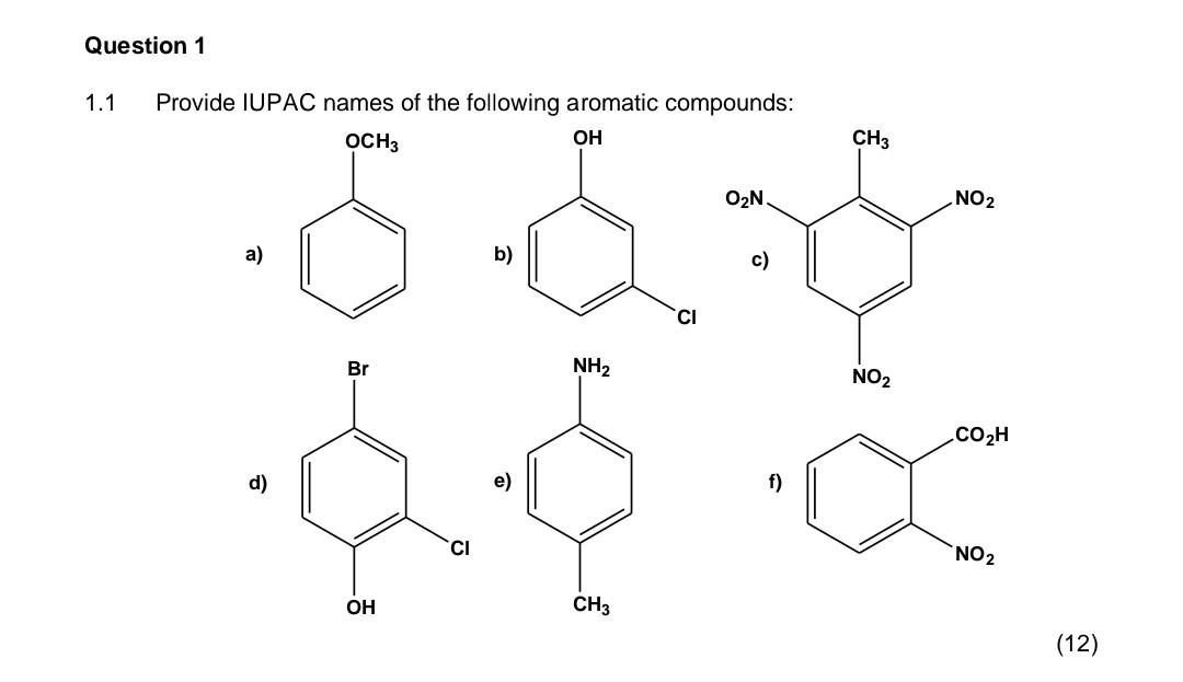 Solved 1 Provide IUPAC names of the followina aromatic | Chegg.com
