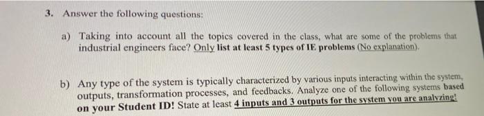 Solved 3. Answer the following questions: a) Taking into | Chegg.com