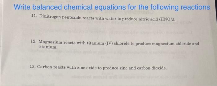 Solved Nrite balanced chemical equations for the following | Chegg.com