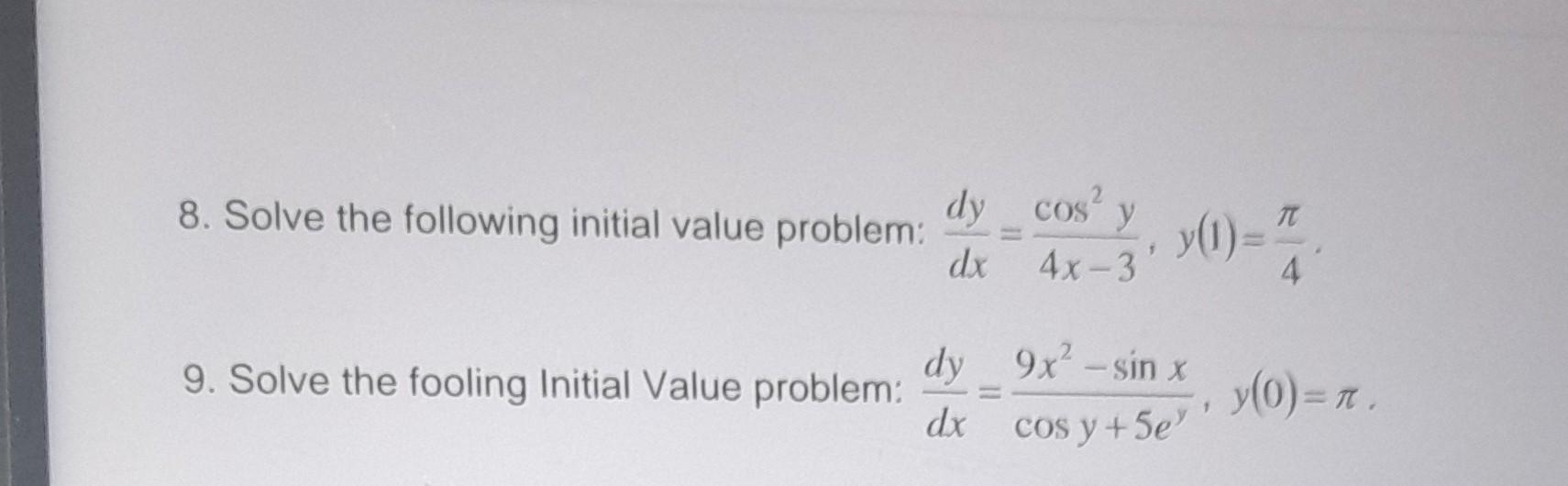 Solved solve the following initial value problems 1. | Chegg.com