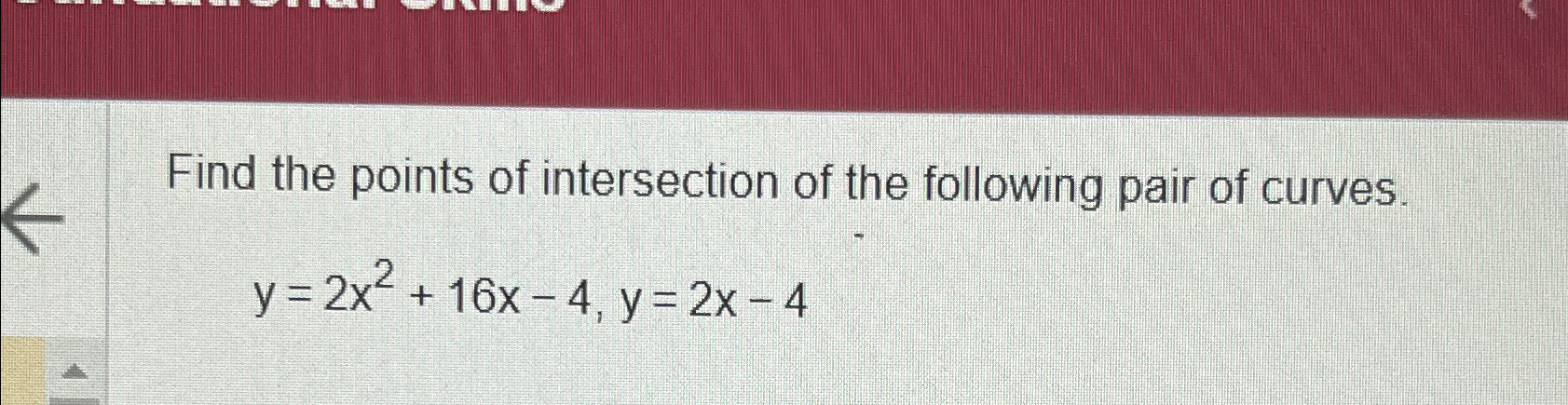 Solved Find the points of intersection of the following pair | Chegg.com