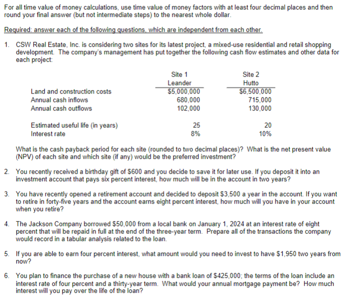 Solved For all time value of money calculations, use time | Chegg.com