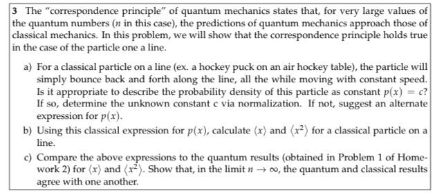 Solved 3 The "correspondence principle" of quantum mechanics | Chegg.com