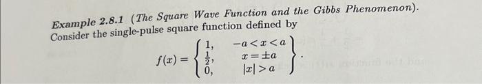 Solved Example 2.8.1 (The Square Wave Function and the Gibbs | Chegg.com