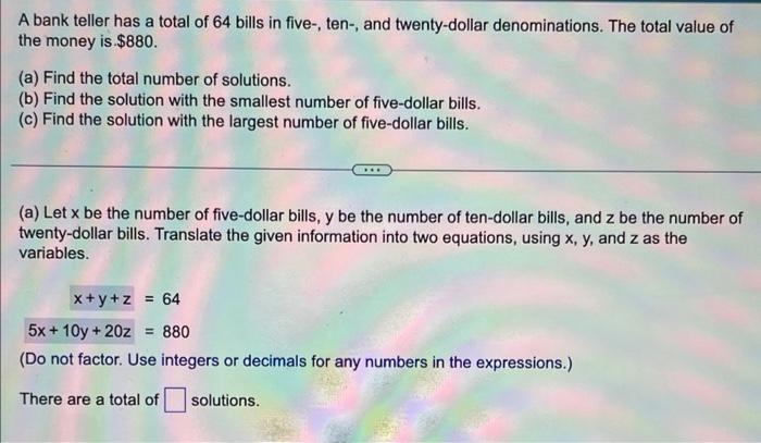 Solved A bank teller has a total of 64 bills in five-, ten-, | Chegg.com