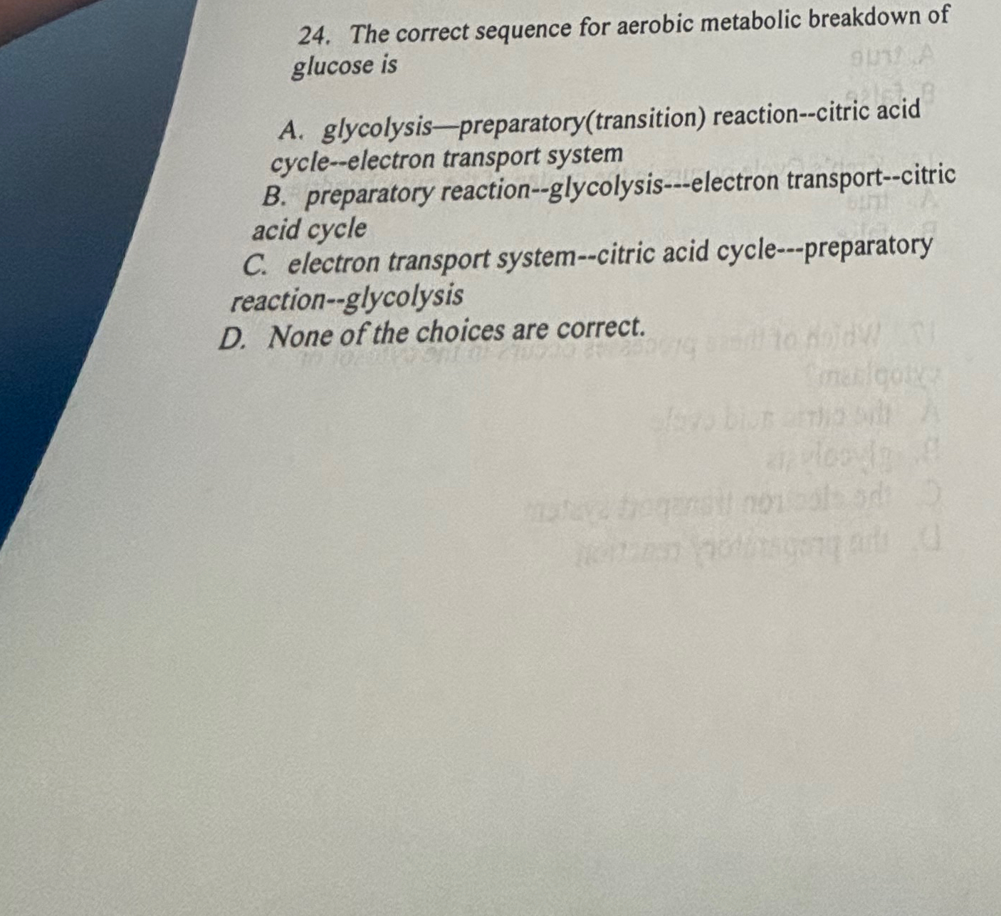 Solved The correct sequence for aerobic metabolic breakdown | Chegg.com