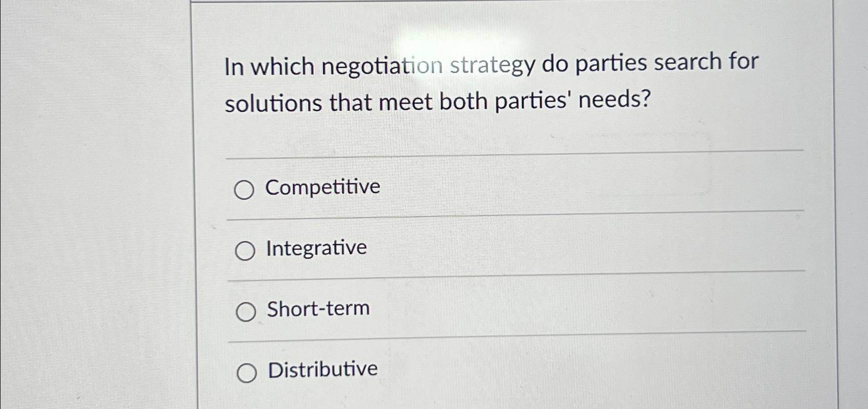 Solved In which negotiation strategy do parties search for | Chegg.com