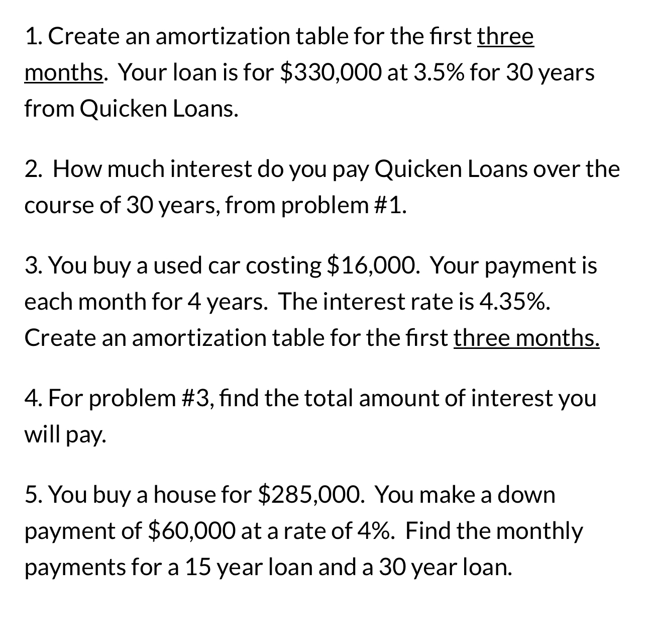 Solved Create an amortization table for the first three | Chegg.com