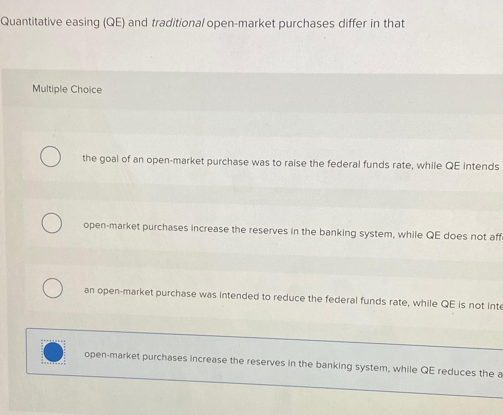 Solved Quantitative easing (QE) ﻿and traditional open-market | Chegg.com