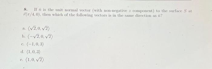 Solved 8. If n is the unit normal vector (with non-negative | Chegg.com