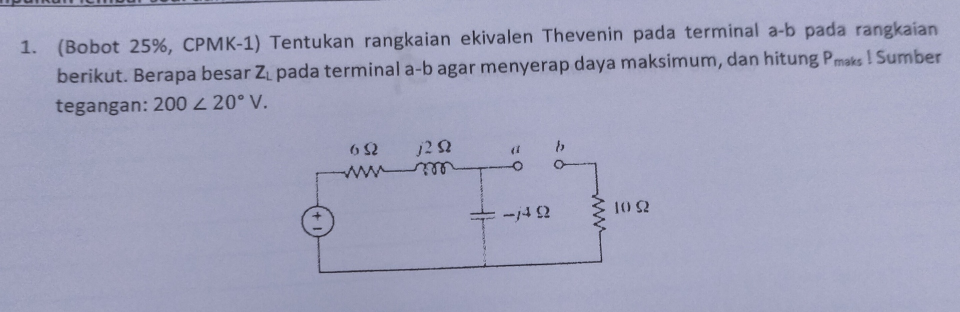 Solved (Bobot 25%, ﻿CPMK-1) ﻿Tentukan rangkaian ekivalen | Chegg.com
