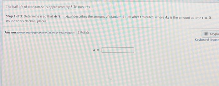Solved The half-life of titanium-51 is approximately 5.76 | Chegg.com