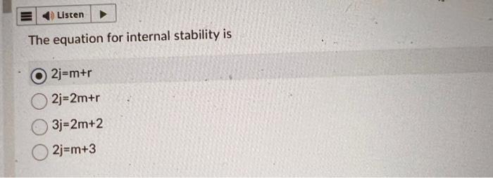 Solved Listen The equation for internal stability is 2j=m+r | Chegg.com