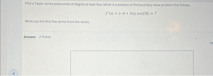 Solved Find a Taylor series polynomial of degree at least | Chegg.com