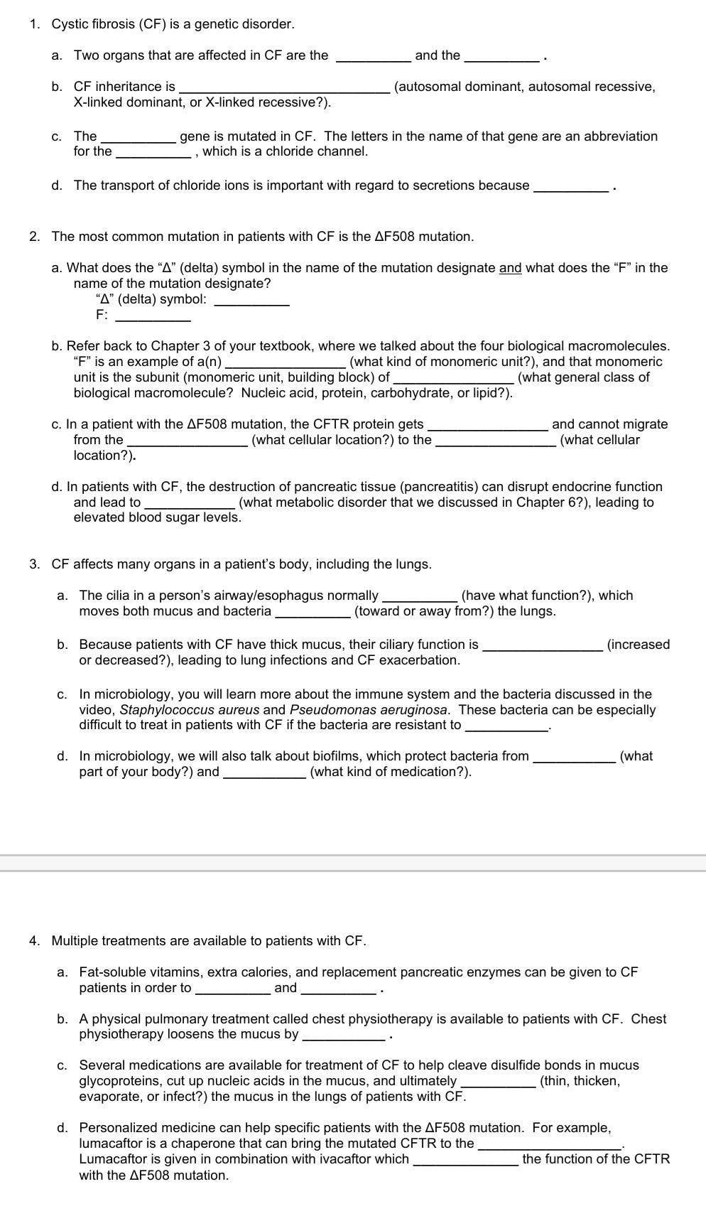 Solved 1. Cystic fibrosis (CF) is a genetic disorder. a. Two | Chegg.com