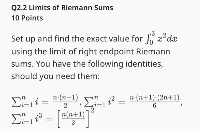 Solved Q2 Definite Integral and Riemann Sums 20 Points Let | Chegg.com