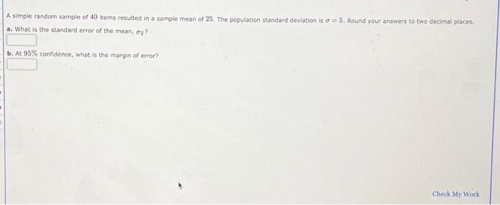 Solved A simple random sample of 40 items resulted in a | Chegg.com