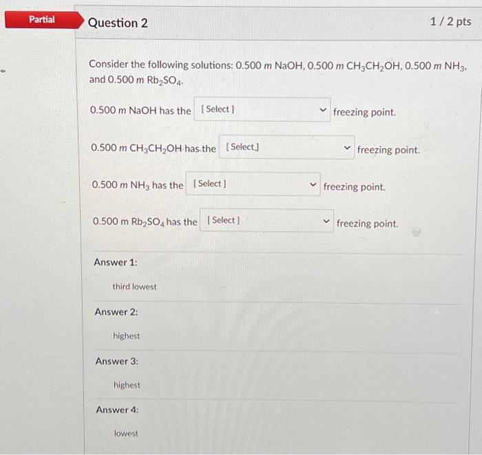 Solved Answer 1: third lowest Answer 2: highest Answer 3: | Chegg.com Solved Answer 1: third lowest Answer 2: highest Answer 3: | Chegg.com