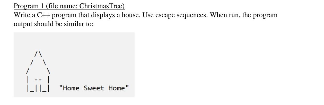 Solved Program 1 (file name: Christmas Tree) Write a C++ | Chegg.com