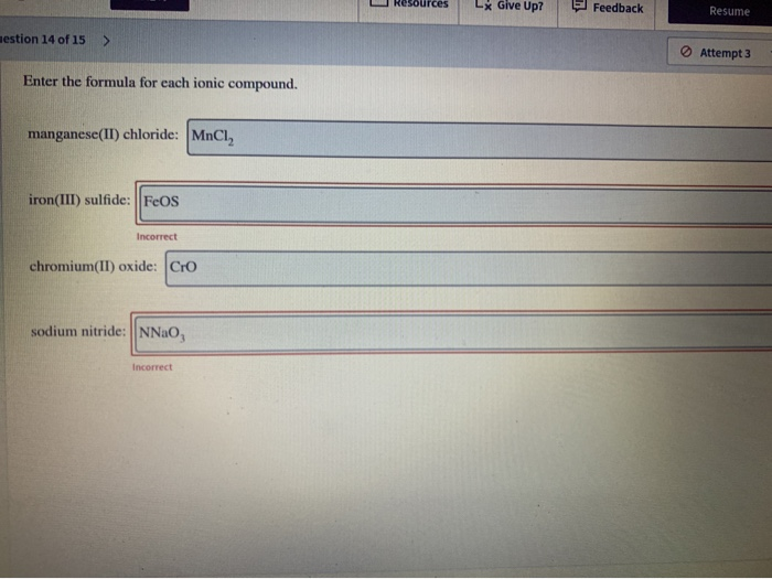 Solved LX Give Up? Feedback Resume sestion 14 of 15 Attempt | Chegg.com