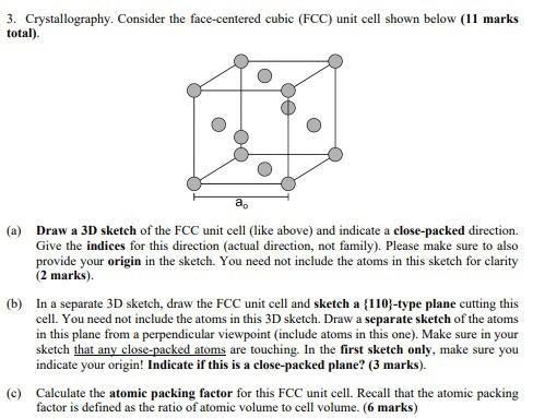 Solved 3. Crystallography. Consider the face-centered cubic | Chegg.com