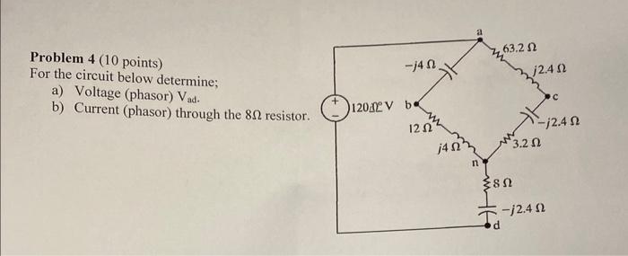 Solved Problem 4 (10 points) For the circuit below | Chegg.com