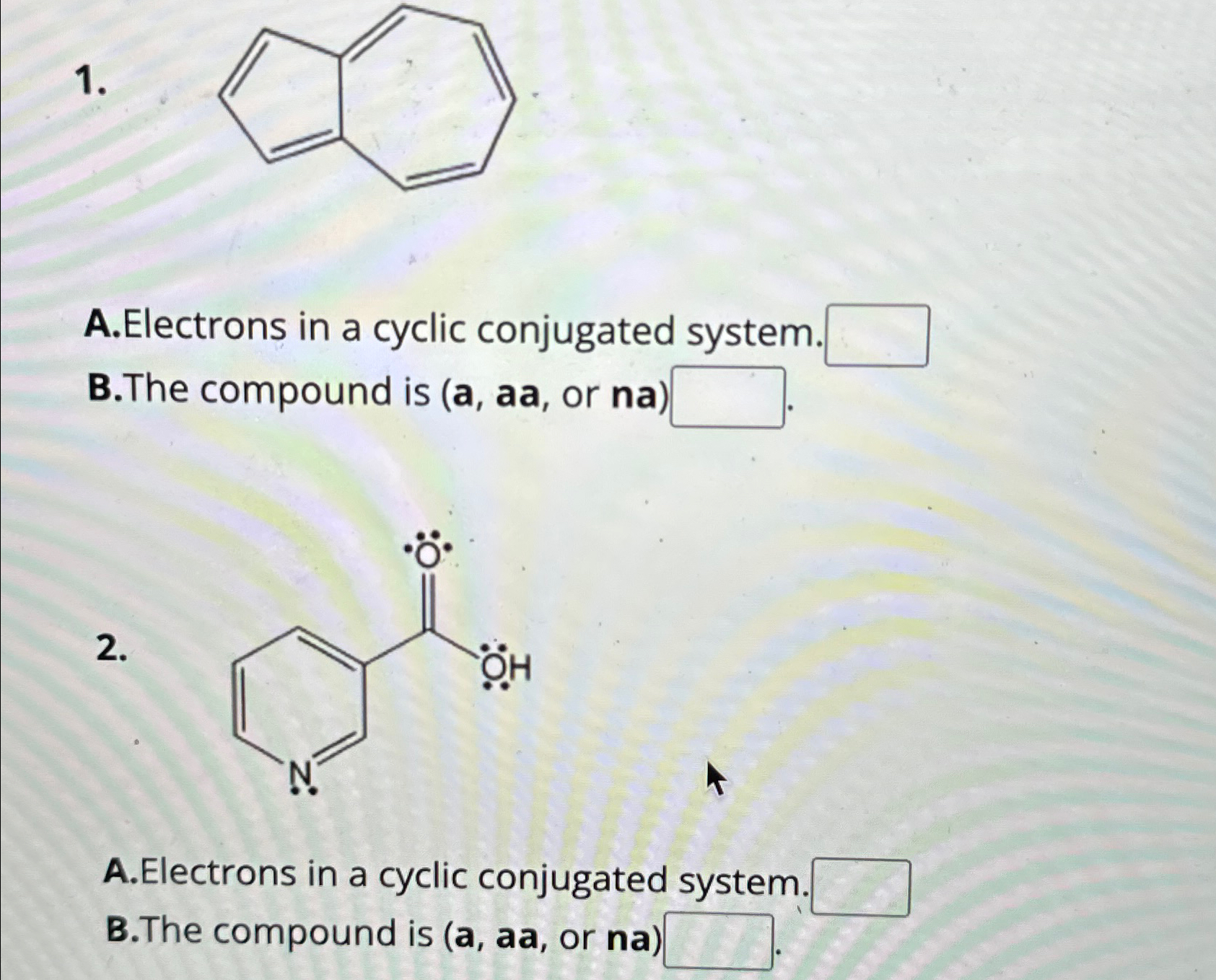 Solved A.Electrons in a cyclic conjugated system.B.The | Chegg.com