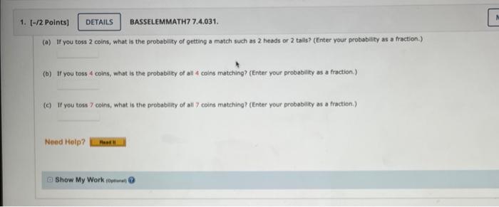 Solved (a) If you toss 2 coins, what is the probability of | Chegg.com