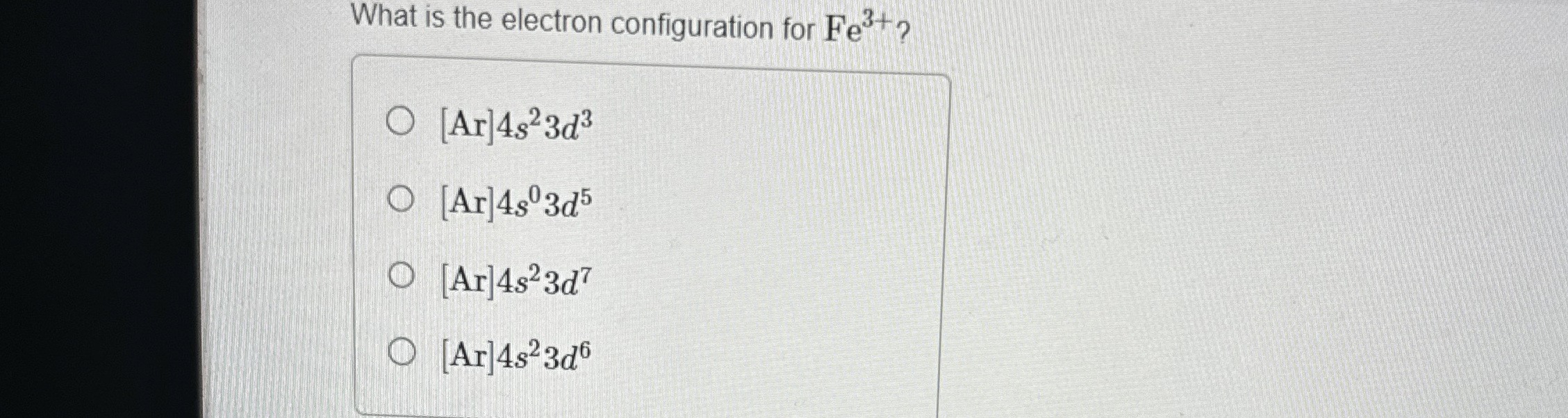 Solved What is the electron configuration for | Chegg.com