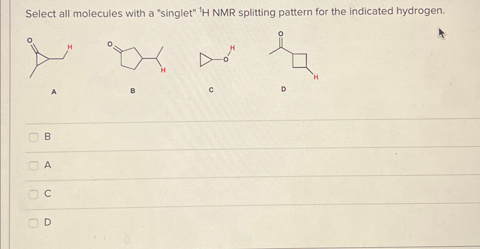 Solved Select all molecules with a "singlet" ?1H ﻿NMR | Chegg.com