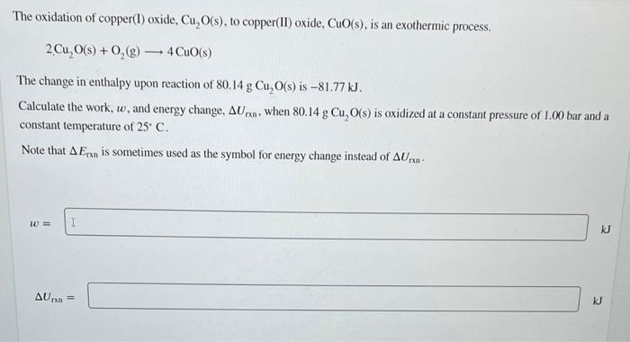 Solved The oxidation of copper(I) oxide, Cu2O(s), to | Chegg.com