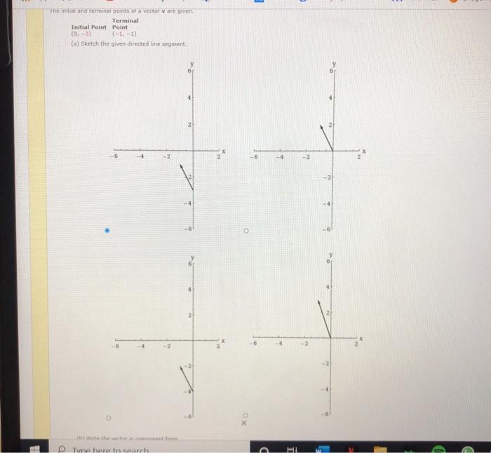 Solved The initial and terminal points of a vector are | Chegg.com