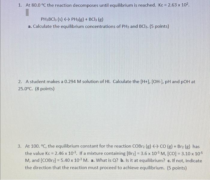 Solved 1. At 80.0 °C the reaction decomposes until | Chegg.com